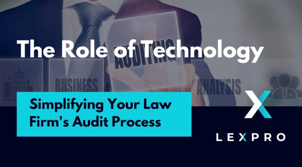 Simplify Law Firm Audits with Technology | Lexpro
